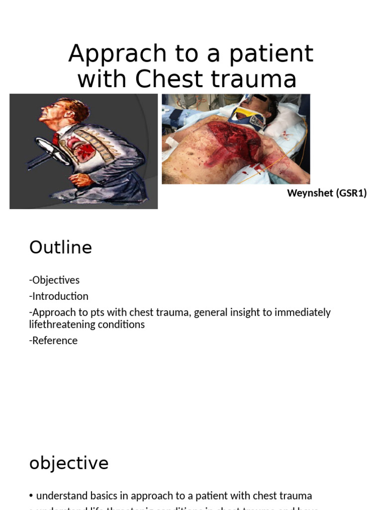 Apprach To A Patient With Chest Trauma | PDF | Major Trauma | Thorax