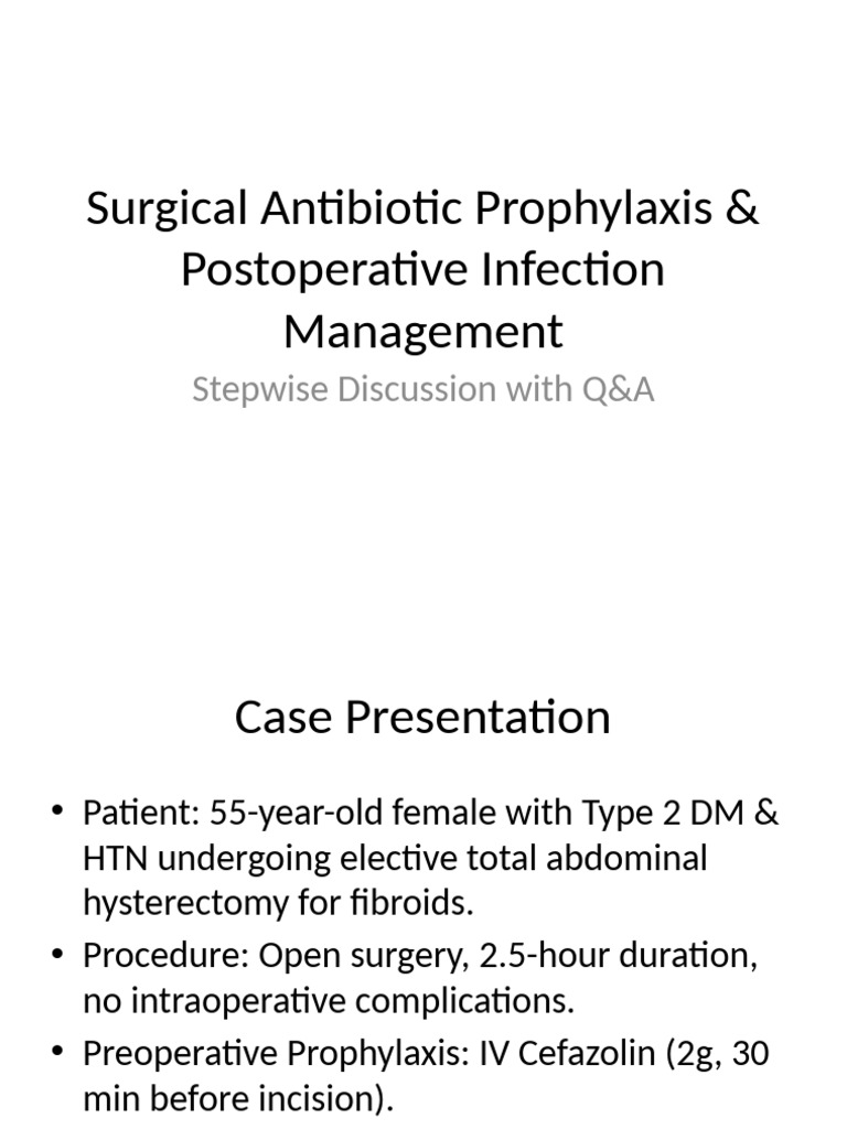 Surgical Antibiotic Prophylaxis Presentation | PDF | Staphylococcus ...