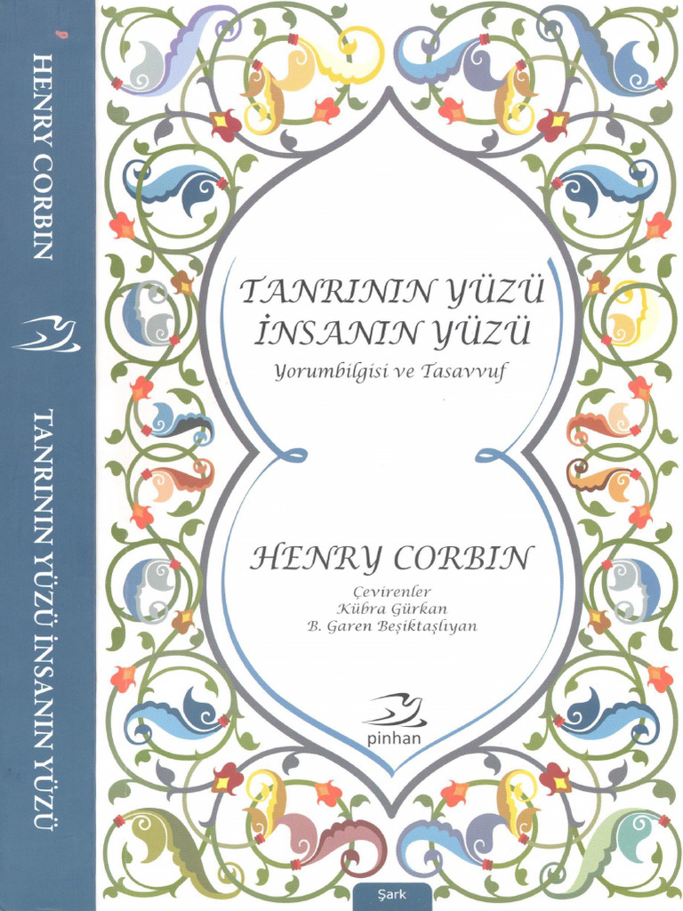 Tanrının Yüzü İnsanın Yüzü Yorum Bilgisi Ve Tasavvuf - Henry Corbin | PDF
