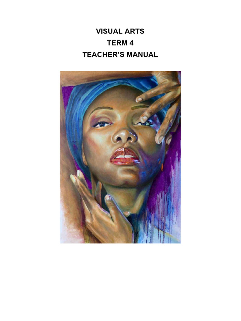 Grade 8 Visual Arts Term 4 Manual | PDF | Mask | 3 D Computer Graphics