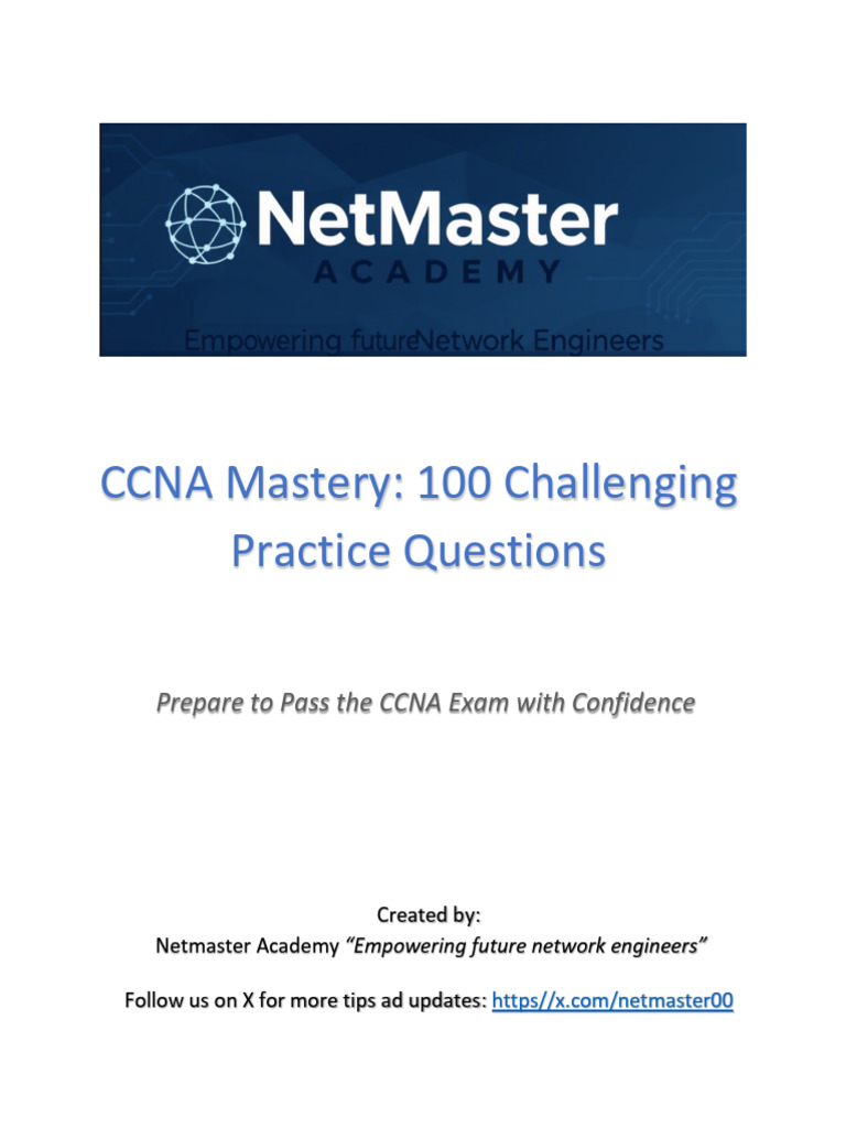 CCNA Mastery - 100 Challenging Practice Questions Vol 1-1 | PDF ...