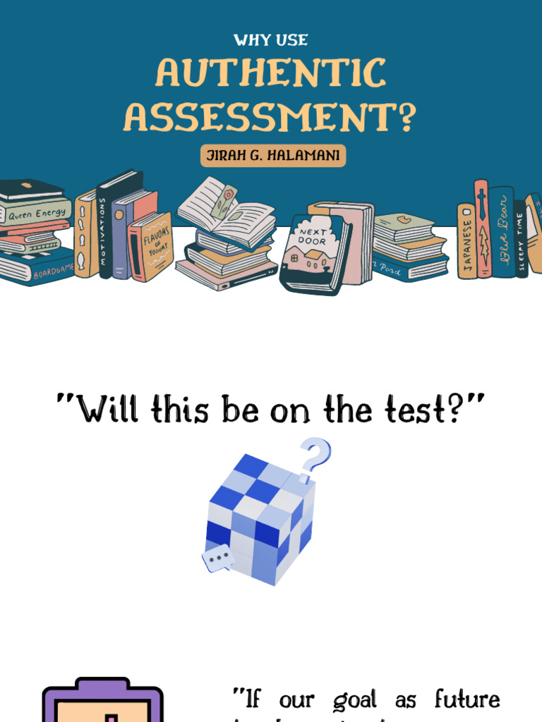 Why Use Authentic Assessment | PDF | Educational Assessment | Learning