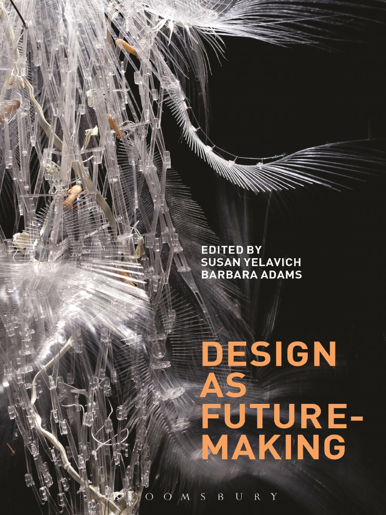 Yelavich Adams Design As Futuremaking | PDF | Science | Thought