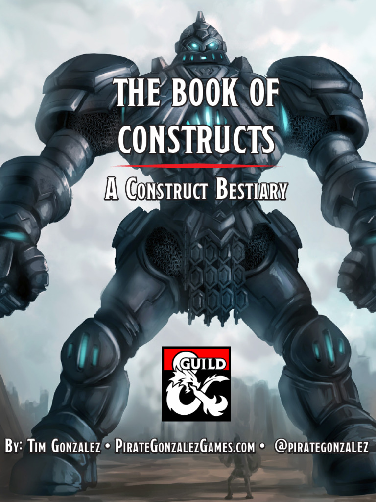 The Book of Constructs A Construct Bestiary | PDF | Wizards Of The ...