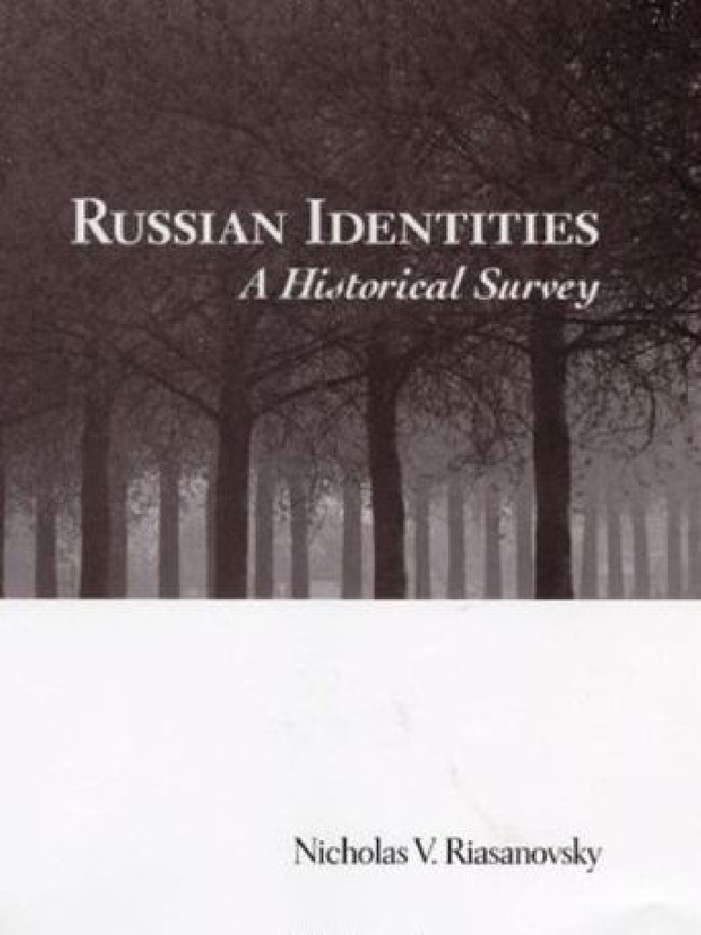 Russian Identities A Historical Survey Nicholas V. Riasanovsky | PDF ...