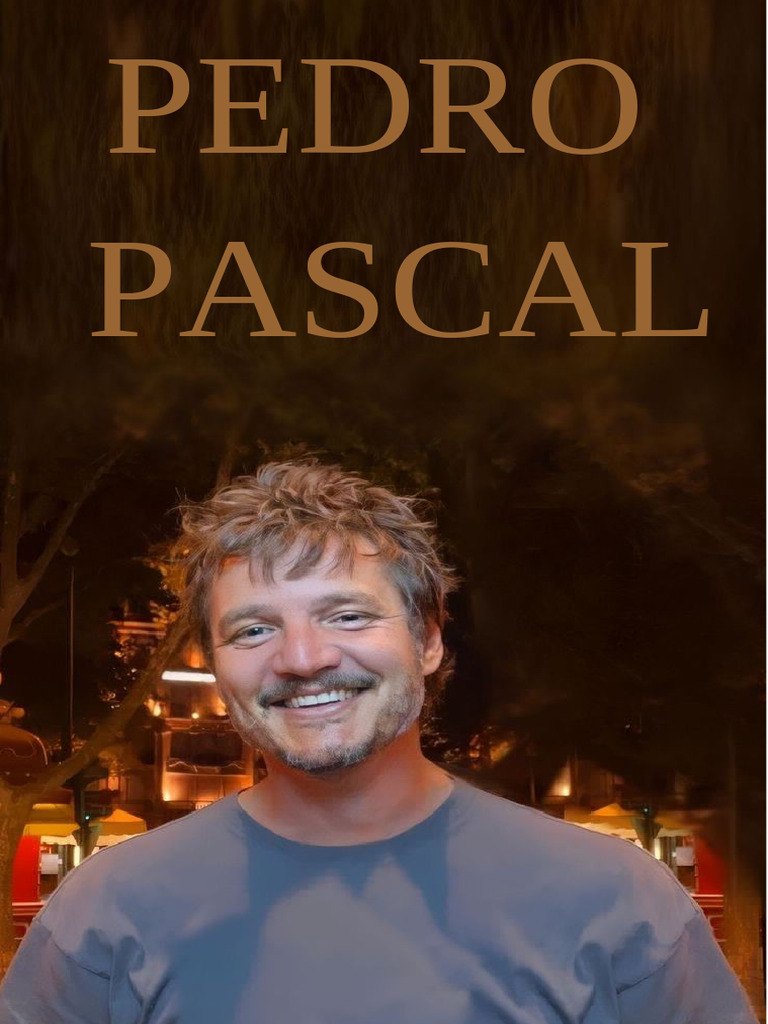 Pedro Pascal: Career Overview | PDF