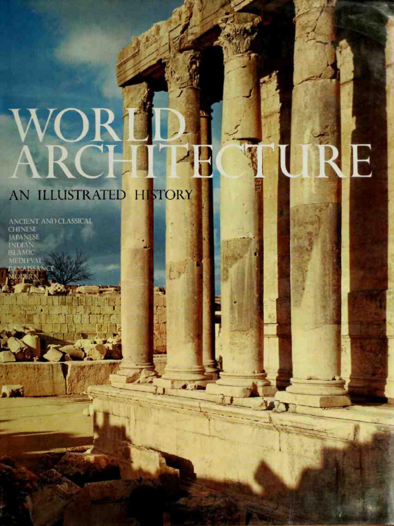 World Architecture An Illustrated History | PDF