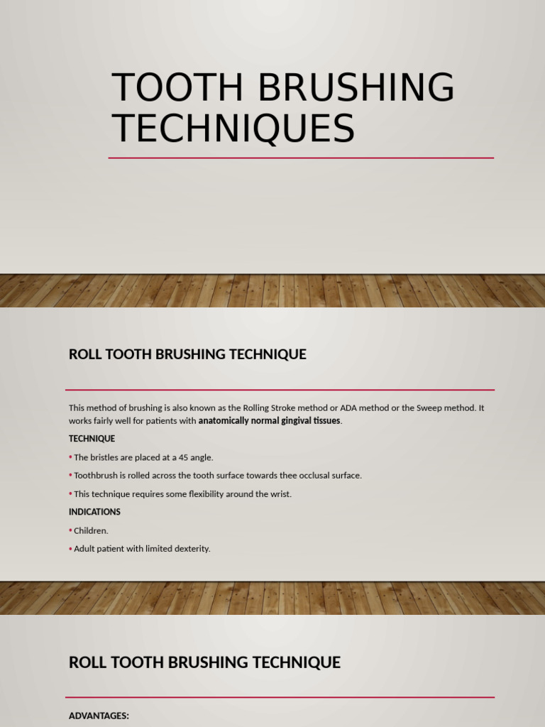 Tooth Brushing Techniques | PDF | Toothbrush | Medical Specialties