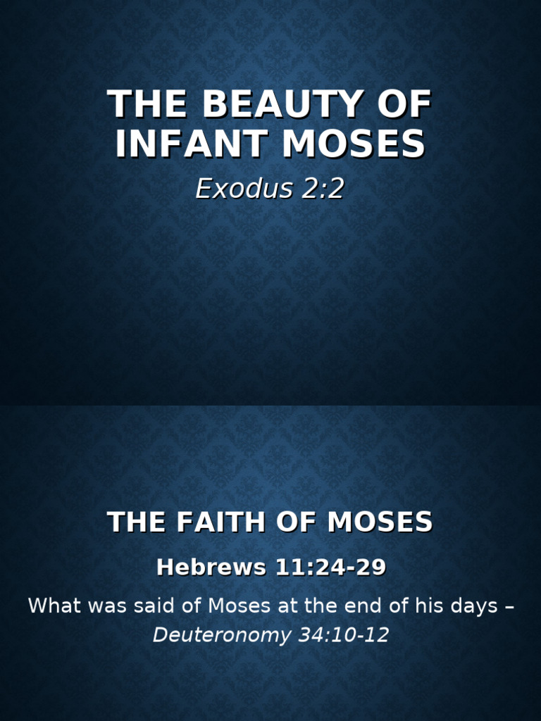 6 - The Beauty of Infant Moses | PDF