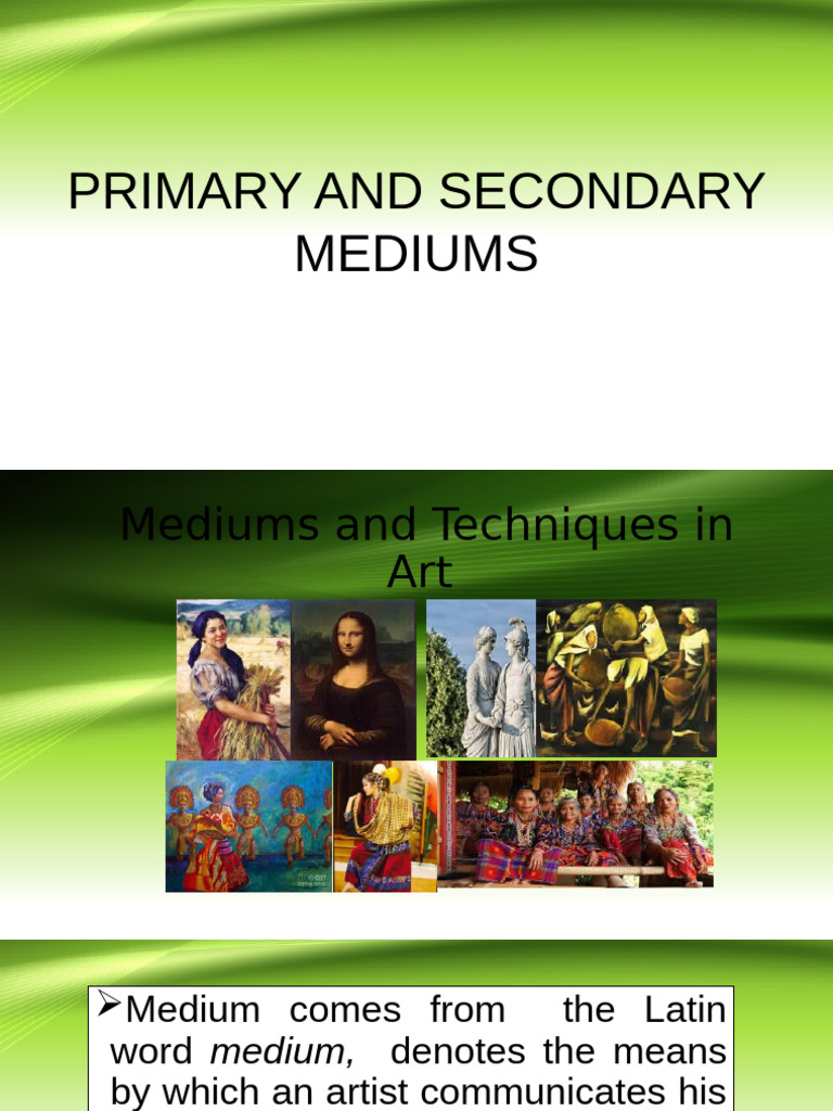 Week 9 - 10 Primary and Secondary Mediums | PDF | Paintings | The Arts
