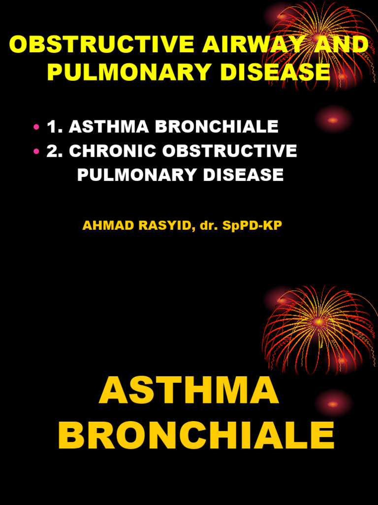 4. (RYD) Obstructive Airway and Pulmonary Diseases Asma Bronkhial, COPD | PDF | Chronic ...