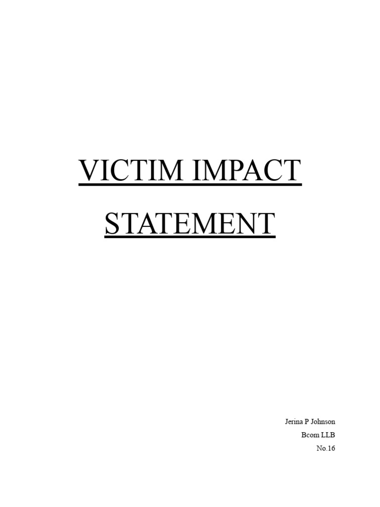 Importance of Victim Impact Statements | PDF | Victimology | Crimes
