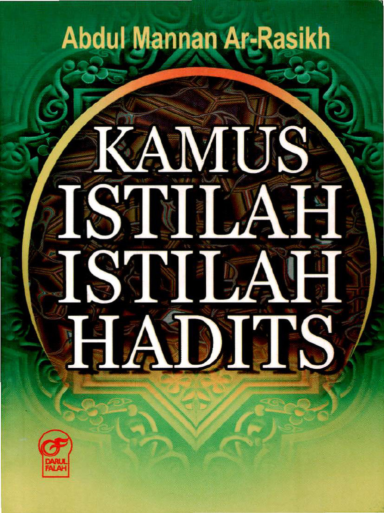 KAMUS ISTILAH HADITS (Sunnah Hadith Hadis) (Abdul Mannan Ar-Rasikh) | PDF