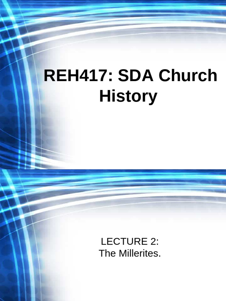 Lecture 02 The Millerites 21051 | PDF | Protestant Denominational ...