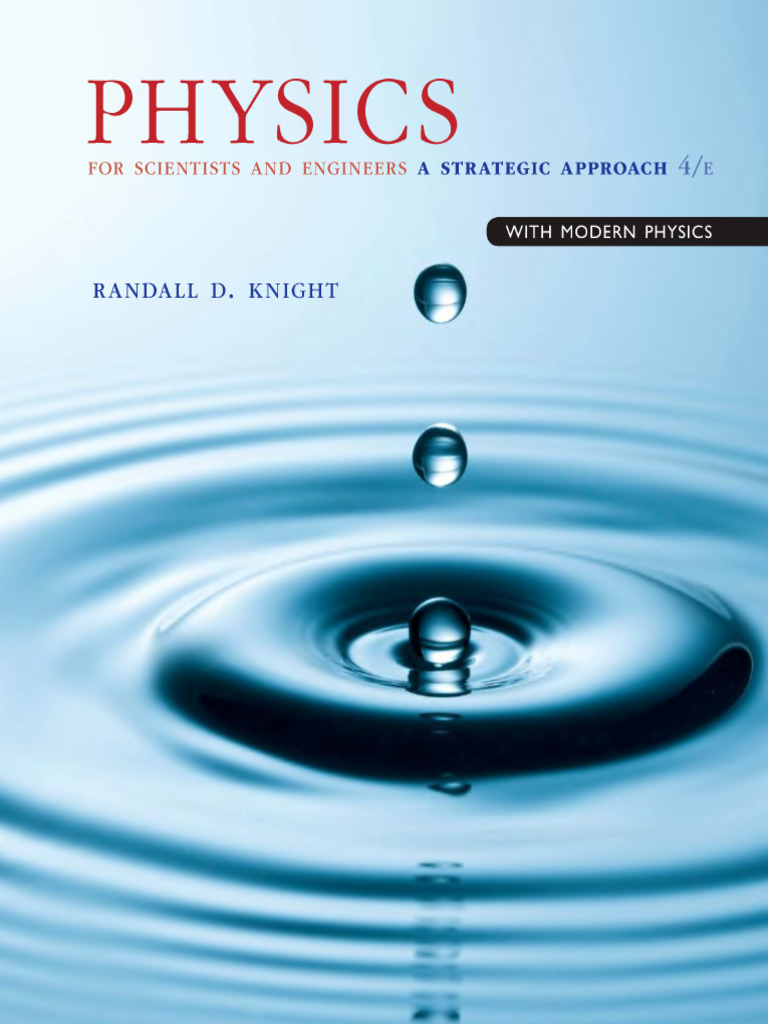 Randall D. Knight - Physics For Scientists and Engineers - A Strategic ...