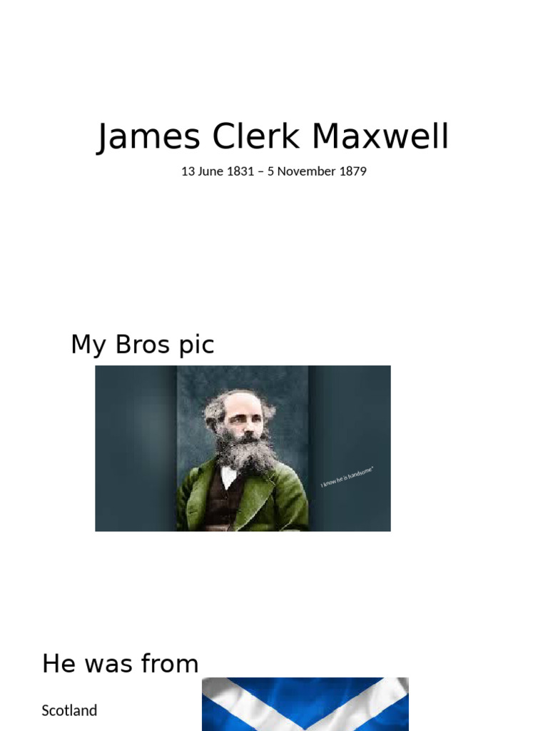 James Clerk Maxwell: Pioneer of Electromagnetism | PDF