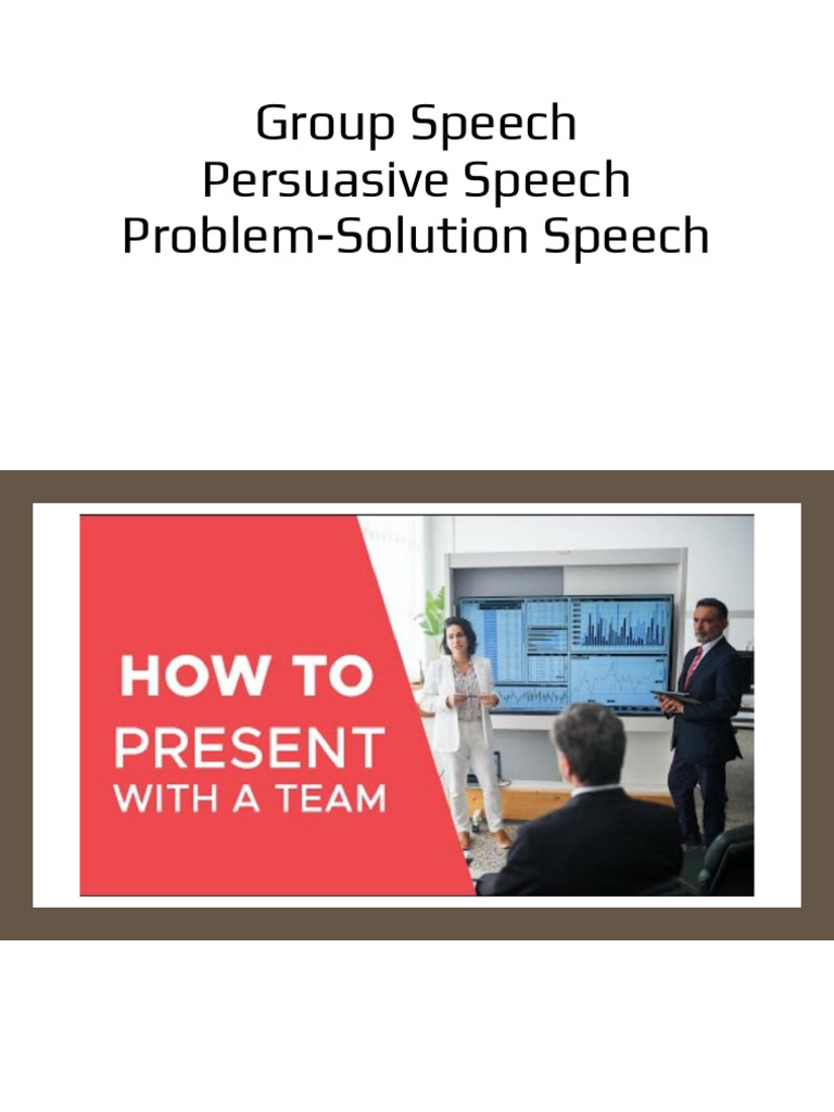 FINAL Group and Probem Solution Speeches Autosaved Autosaved | PDF