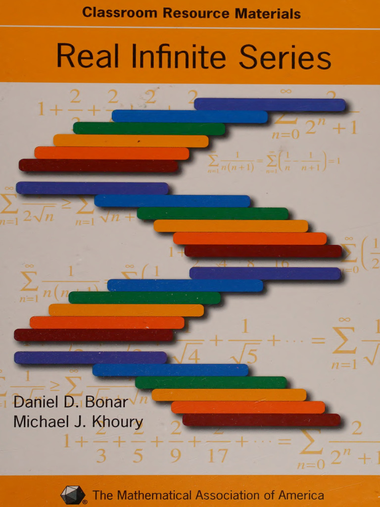 Real Infinite Series: Daniel D. Bonar. Michael J. Khoury 2s | PDF ...