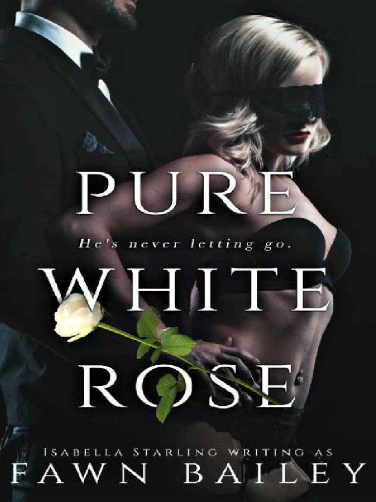 Fawn Bailey - Rose and Thorn 02 - Pure White Rose (Ghost Ladies) | PDF | Roupas | Beijo