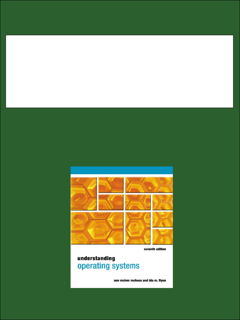 Understanding Operating Systems 7Th Edition by Ida Flynn, Ann Mciver ...