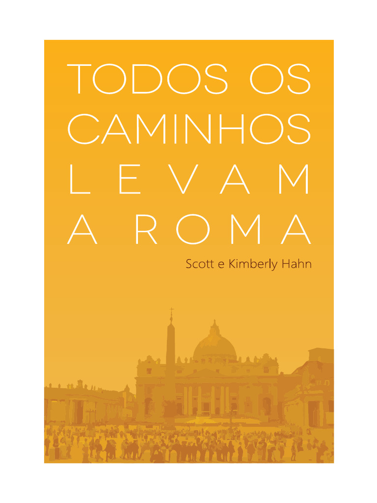 dokumen.tips_todos-caminhos-levam-a-roma | PDF | Bíblia | Amor