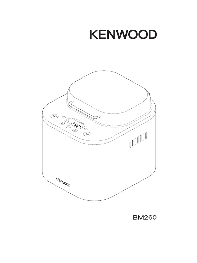 Kenwood Bread Maker User Guide | PDF | Flour | Breads