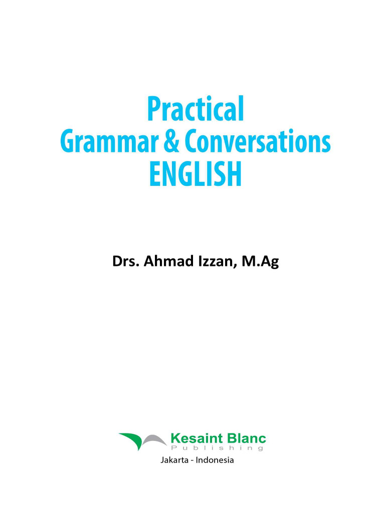 (WH) Practical Grammar - Conversations English - Drs. Ahmad Izzan, M.Ag ...