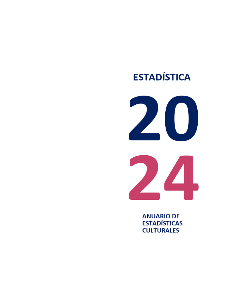 Anuario de Estadisticas Culturales 2024 | PDF | Propiedad | Estadísticas