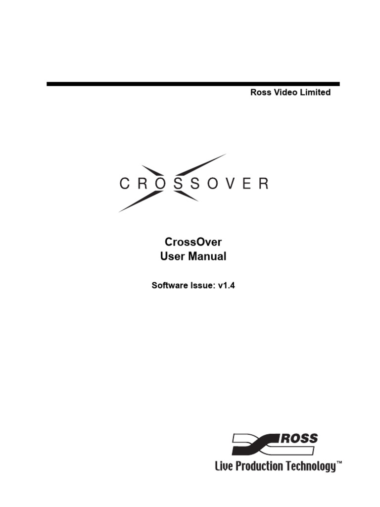 Ross - CrossOver User Manual 1.4 QA2 | PDF | Menu (Computing) | Electrostatic Discharge