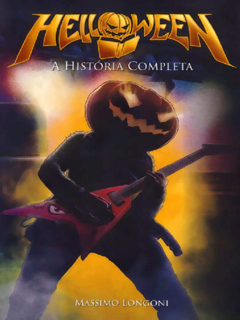 Helloween - A História Completa - Massimo Longoni | PDF | Heavy metal ...