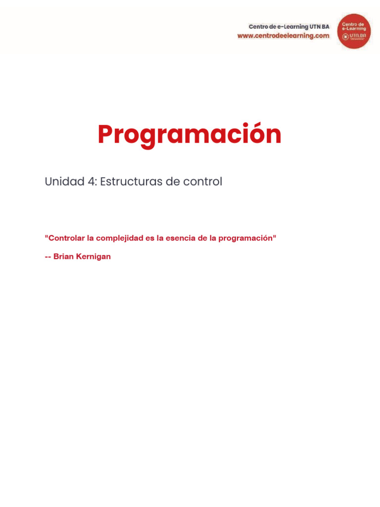 Unidad 4 - Estructuras de Control | PDF | Flujo de control | Programación de computadoras