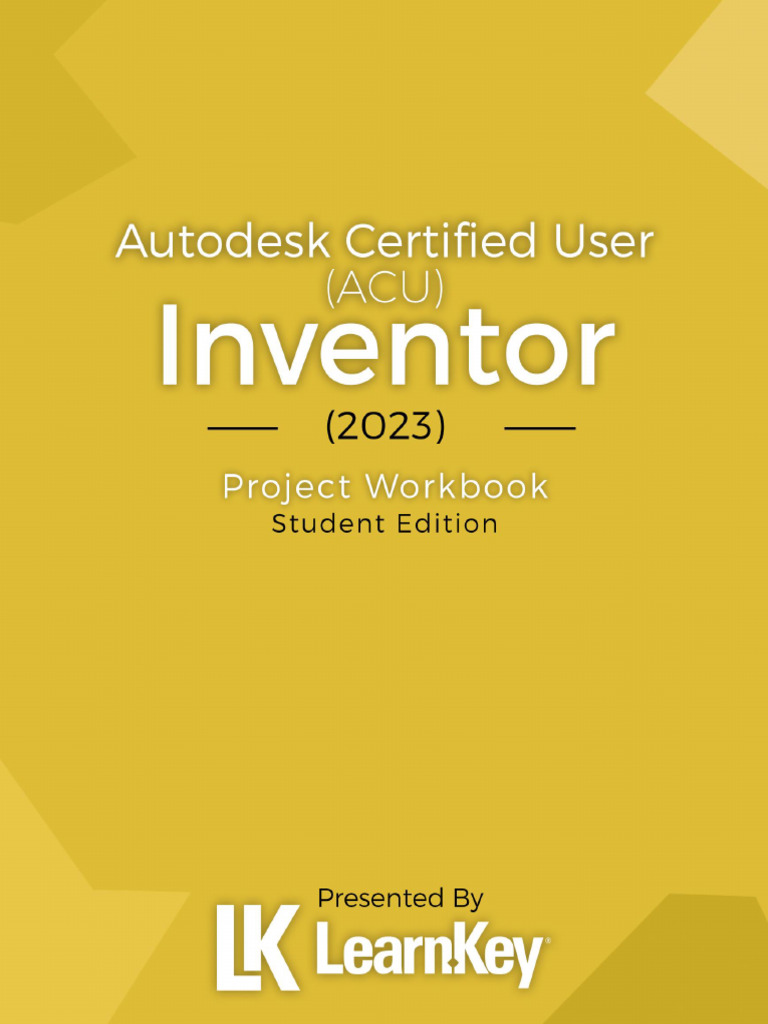 Autodesk Certified User (ACU) Inventor Student Workbook (2023) | PDF ...