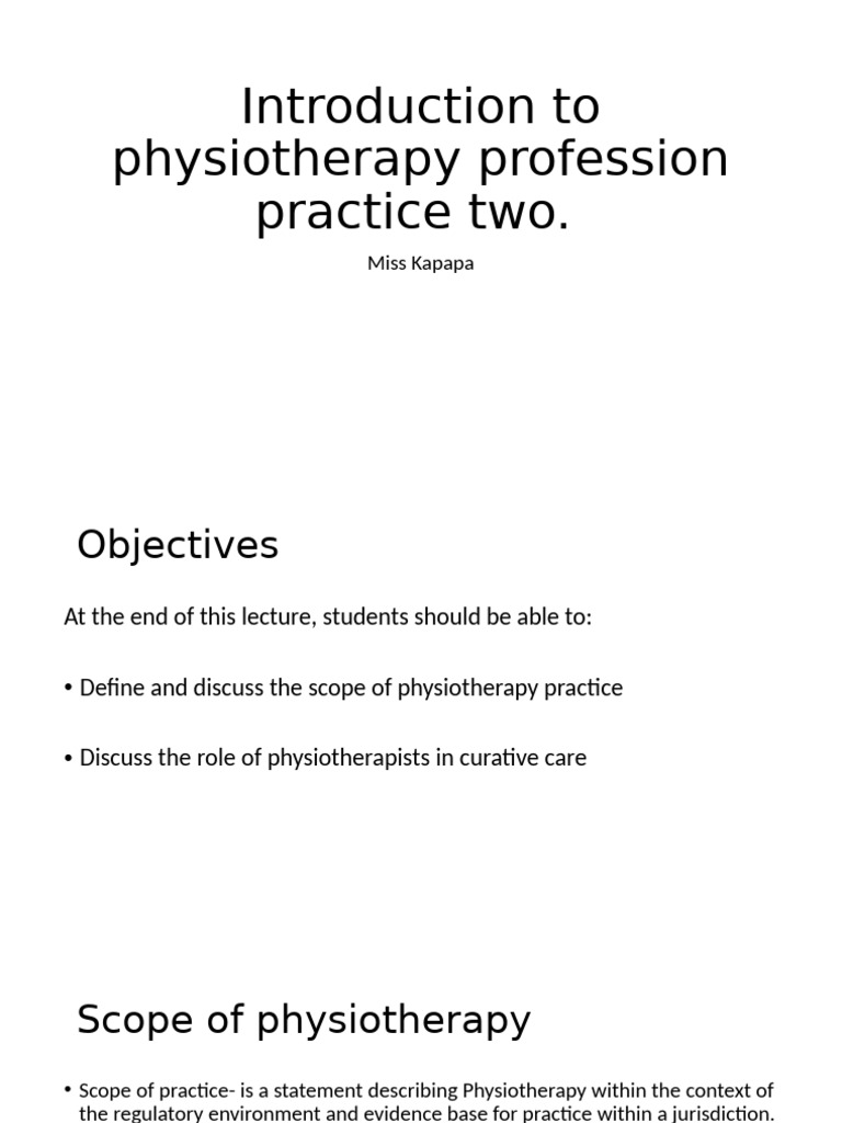 Introduction To Physiotherapy Profession Practice Scope and Curative Care | PDF | Physical ...