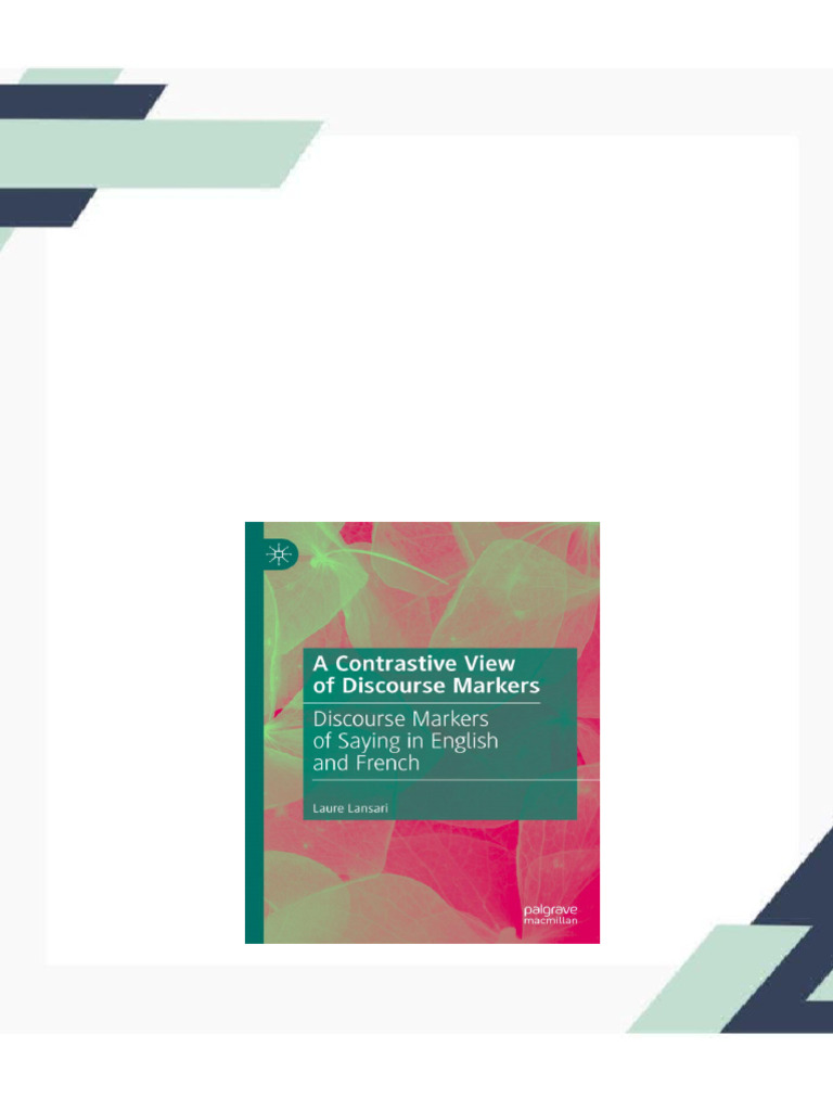 A Contrastive View of Discourse Markers: Discourse Markers of Saying in ...
