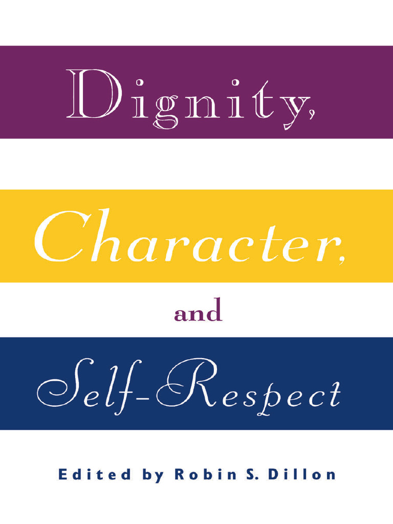 Dignity, Character and Self-Respect (PDFDrive) | PDF | Self Esteem | Pride