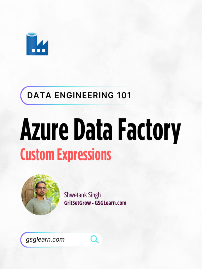 Data Engineering ADF Custom Expressions 1736869109 | PDF | Parameter (Computer Programming ...