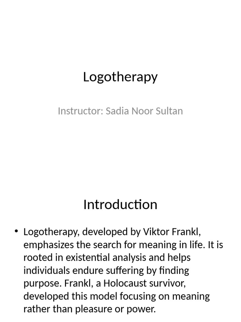 Logotherapy Presentation | PDF