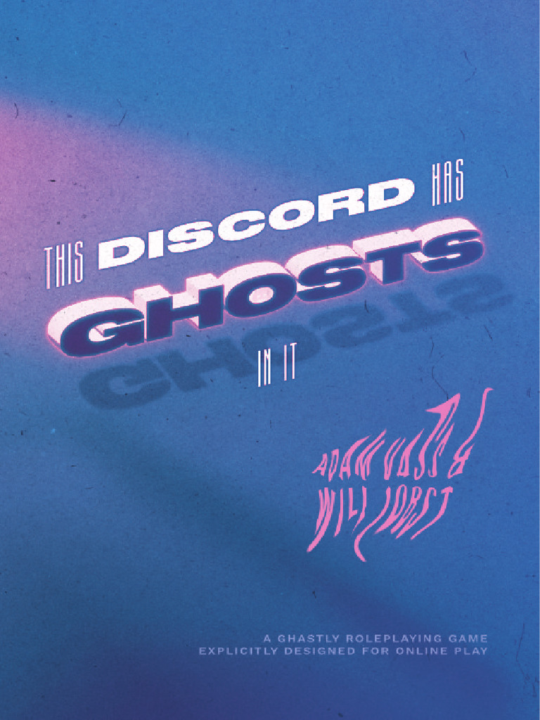 This Discord Has Ghosts in It (Spreads) | PDF | Ghosts | Creative ...