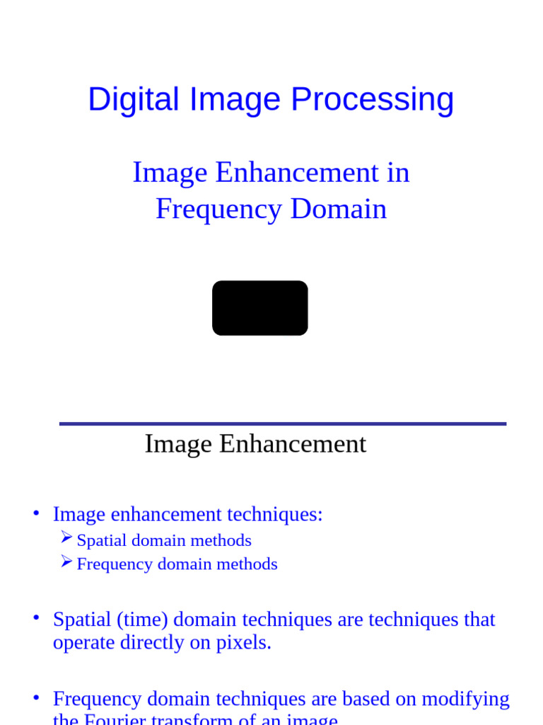 Lecture4 Enhancement Frequency | PDF | Fourier Transform | Low Pass Filter