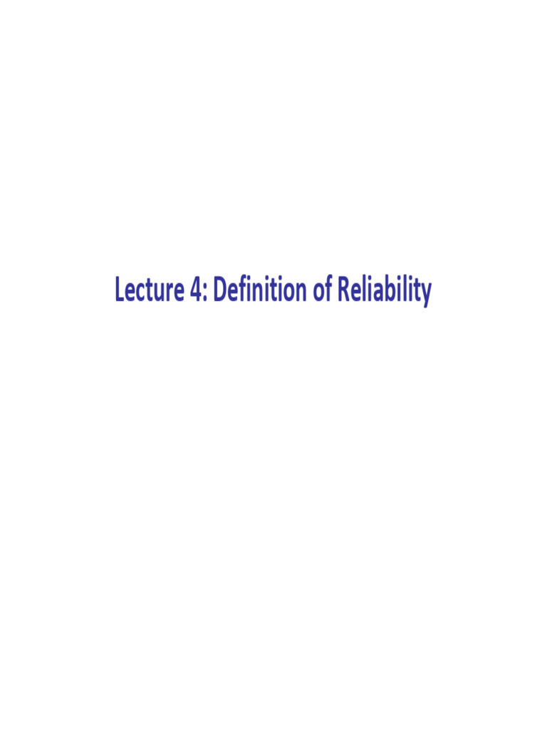 Lecture 4 - Definition of Reliability | PDF | Reliability Engineering | Probability Density Function