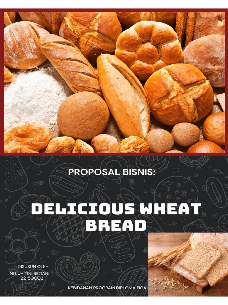 PROPOSAL NI LUH TINI SETIANI-delicious Wheat Bread | PDF