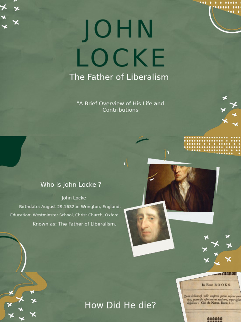 John Locke: Father of Liberalism Overview | PDF