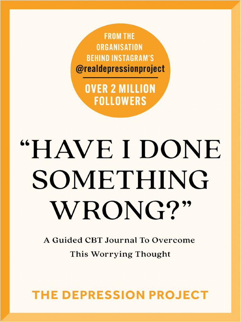 Have I Done Something Wrong | PDF | Dialectical Behavior Therapy ...