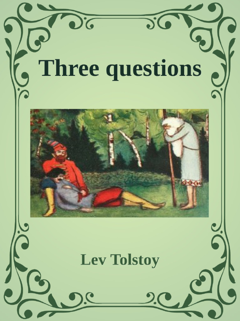 Three Questions - Lev Tolstoy | PDF
