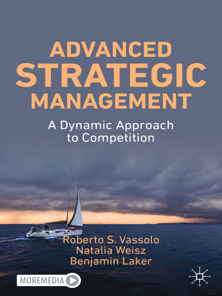 Advanced Strategic Management A Dynamic Approach To Competition ...