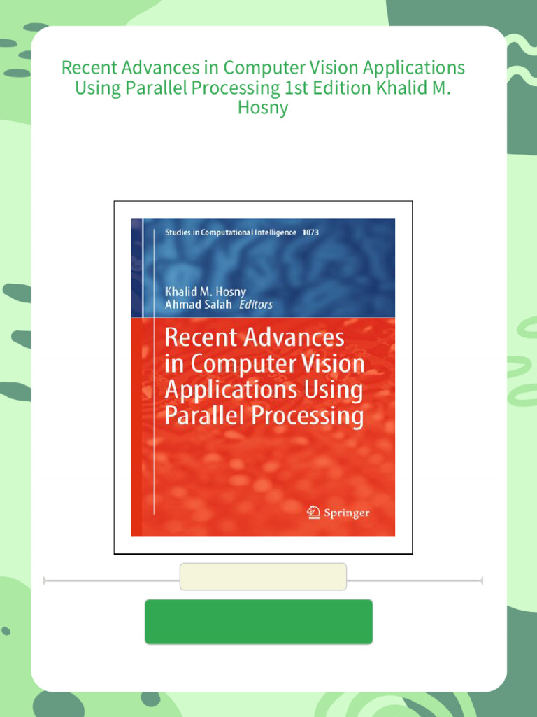 Recent Advances in Computer Vision Applications Using Parallel Processing 1st Edition Khalid M ...
