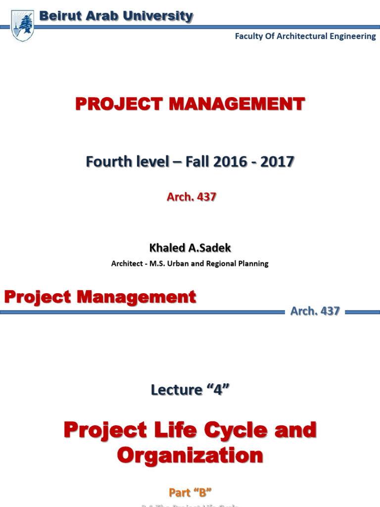 Lect-4-Project Life Cycle and Organization-B | PDF | Project Management | Organizational Structure