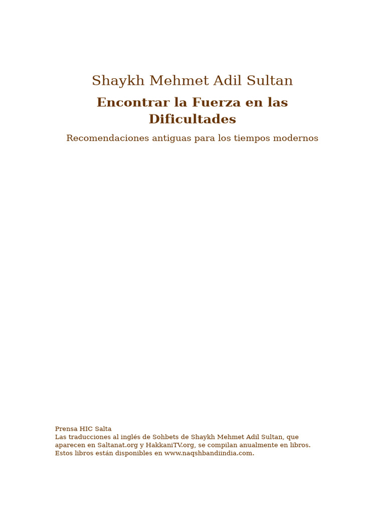 Shaykh Mehmet Adil Sultan - Encontrar La Fuerza en Las Dificultades | PDF | Perdón | Amor