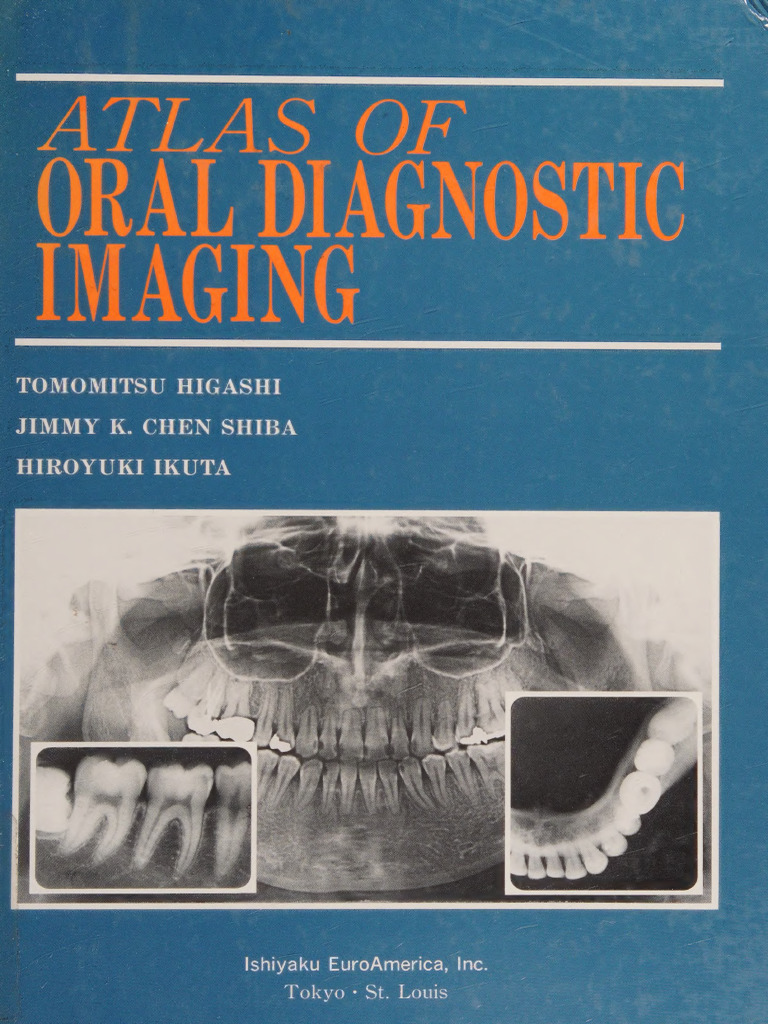 Atlas of Oral Diagnostic Imaging | PDF | Dental Anatomy | Human Tooth