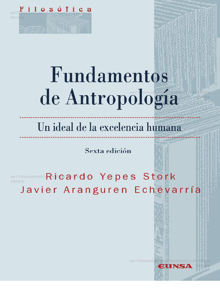 Fundamentos de Antropolog A Un Ideal de La Excelencia Humana 6a Ed | PDF | All Rights Reserved ...